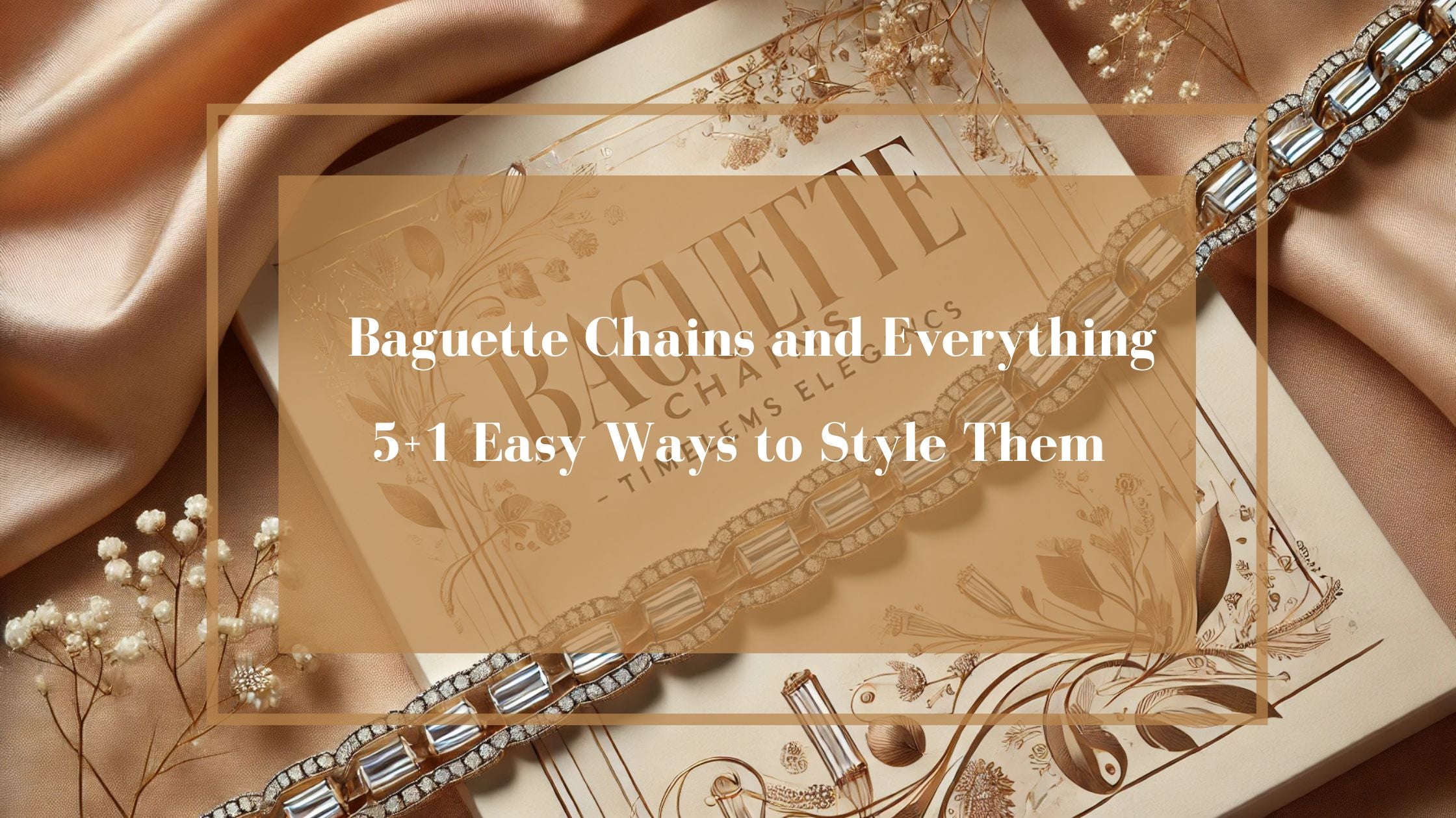 What are Baguette Chains | How To Style Baguette Chains? – WRAPGAME INDIA
